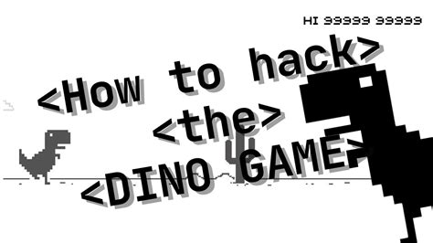 How To Hack In The DINO GAME YouTube