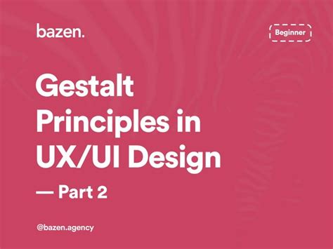 UI Tip Gestalt Principles In UX UI Design