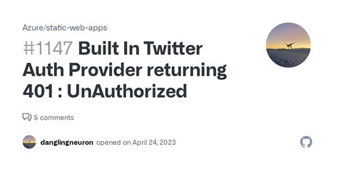 built in twitter auth provider returning 401 unauthorized · issue 1147 · azure static web