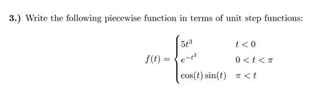Solved 3 ﻿write The Following Piecewise Function In Terms