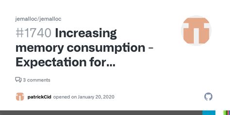 Increasing Memory Consumption Expectation For Fragmentation Of Arenas · Issue 1740 · Jemalloc