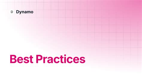 Best Practices Dynamo