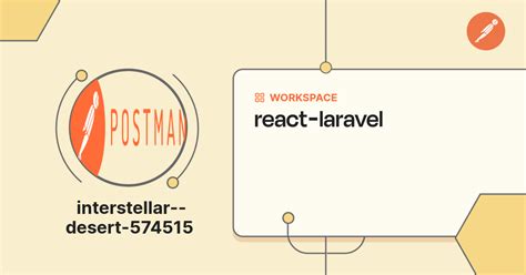 React Laravel Postman Api Network