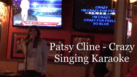 Patsy Cline Crazy Singing Karaoke Youtube