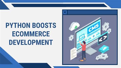 How Python Transforms Ecommerce Key Benefits Explained