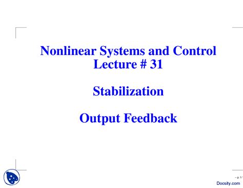Output Feedback Feedback In Non Linear Control Systems Lecture Slides
