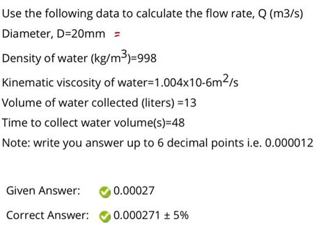 Solved Use The Following Data To Calculate The Flow Rate Q Chegg Com