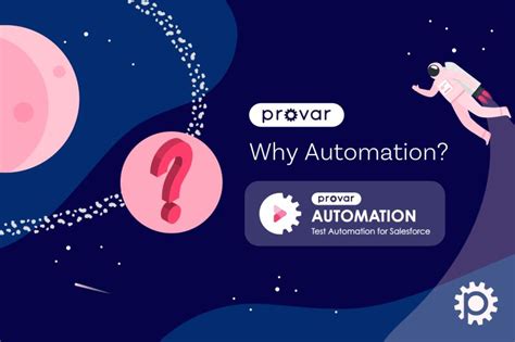 Why Automate With Salesforce Testing Provar Posted On The Topic