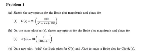 solved problem 1 a sketch the asymptotes for the bode plot