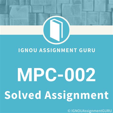 MPC LIFE SPAN DEVELOPMENT Solved Assignment Free IGNOU SOLVED ASSIGNMENT GURU