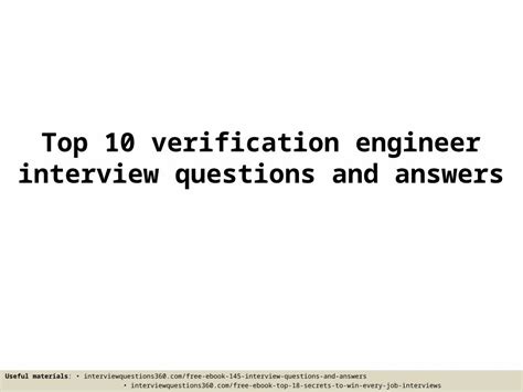 Pptx Top 10 Verification Engineer Interview Questions And Answers