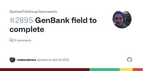 Genbank Field To Complete · Issue 2895 · Speciesfilegrouptaxonworks