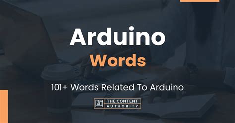 Arduino Words 101 Words Related To Arduino