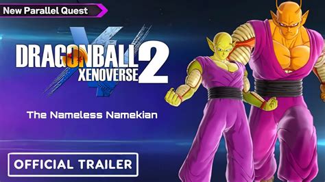Dragonball Xenoverse 2 Nameless Namekian Trailer Custom Parallel Quest Youtube