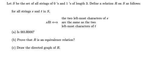 Solved Let S Be The Set Of All Strings Of O S And 1 S Of