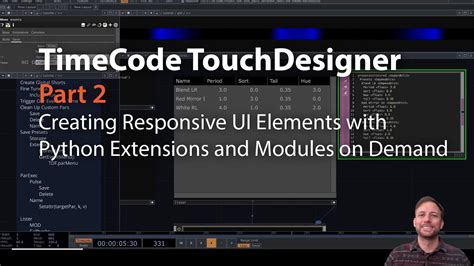 Timecode Touchdesigner Part 2 Generative Responsive Ui With Python Extensions And Module On