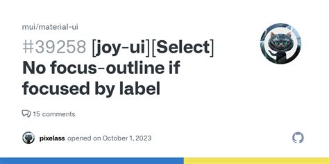 Joy Ui Select No Focus Outline If Focused By Label · Issue 39258 · Muimaterial Ui · Github