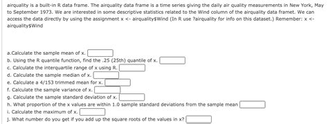 Solved Airquality Is A Built In R Data Frame The Airquality