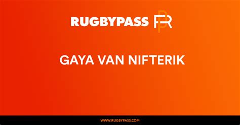 Gaya Van Nifterik Rugby Gaya Van Nifterik News Stats And Team Rugbypass