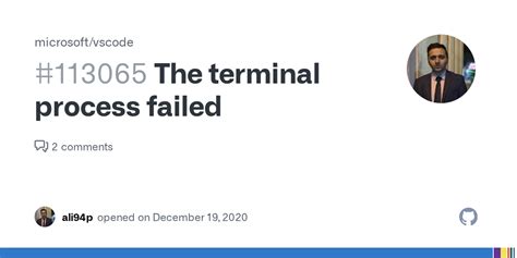 The Terminal Process Failed · Issue 113065 · Microsoftvscode · Github