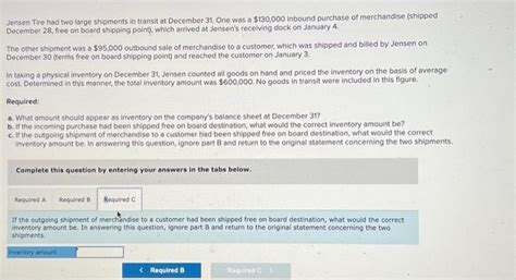 Solved Need C Jensen Tire Had Two Large Shipments In Tran