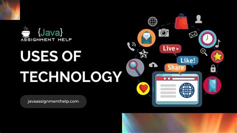 199 Essential Uses Of Technology In Everyday Life