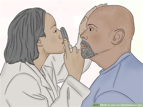 How To Use An Ophthalmoscope With Pictures Wikihow