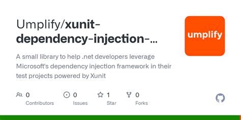 GitHub Umplify Xunit Dependency Injection NET7 A Small Library To
