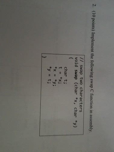 2 10 points implement the following swap c