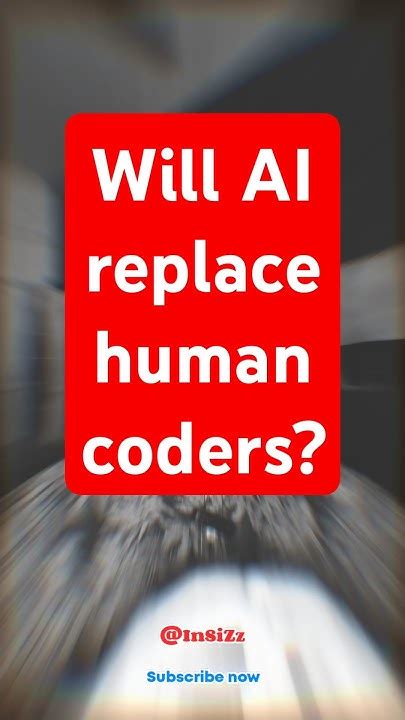 will ai replace human coders the truth might shock you shorts shortsfeed youtubeshorts