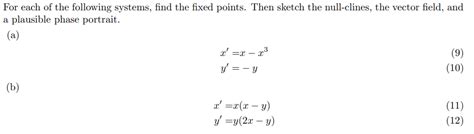 Solved For Each Of The Following Systems Find The Fixed Chegg