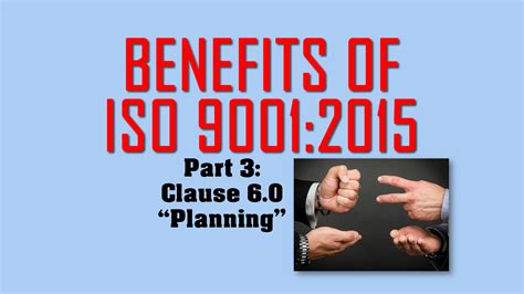 Benefits Of Iso 9001 Part 3 Clause 6 On Planning Oxebridge Quality Resources