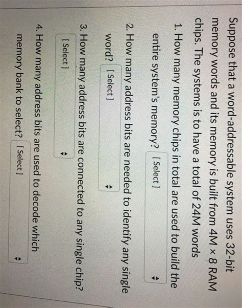 solved suppose that a word addressable system uses 32 bit
