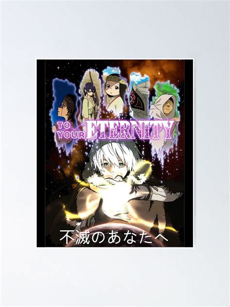 To Your Eternity Anime Poster For Sale By Helicconnell Redbubble