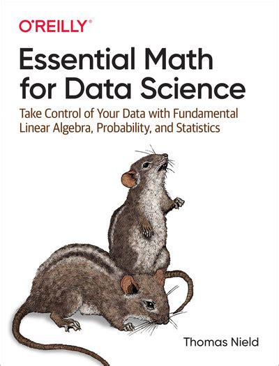 github thomasnield oreilly essential math for data science book book