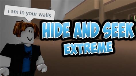 Being Bad At Hide And Seek Extreme Roblox Youtube