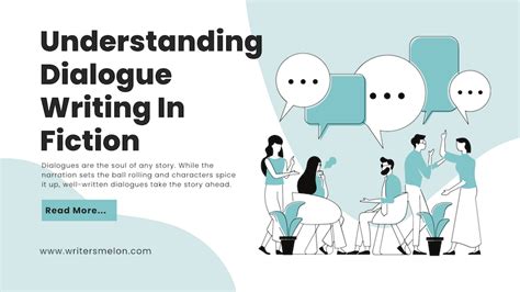 Understanding Dialogue Writing In Fiction Writersmelon