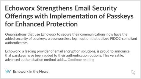 Popularity Of Passkeys In Advanced Authentication Echoworx