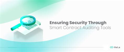 Top 10 Smart Contract Auditing Tools To Know In 2025 Hela