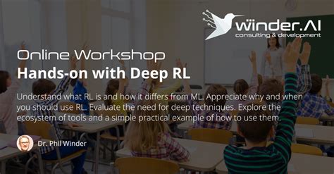 Deep Reinforcement Learning Workshop Hands On With Deep Rl