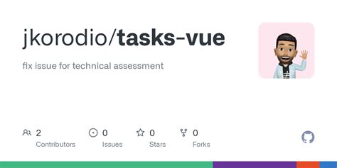 Github Jkorodiotasks Vue Fix Issue For Technical Assessment