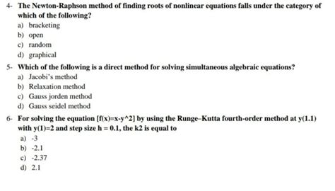 Solved The Newton Raphson Method Of Finding Roots Of Chegg