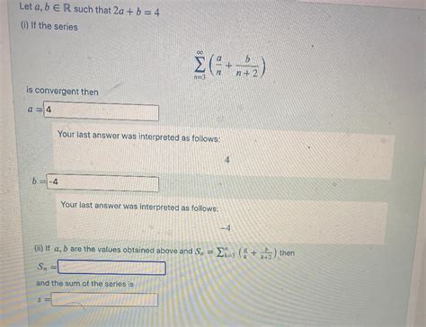 Solved Let A B E R Such That A B I If The Series B Chegg Com