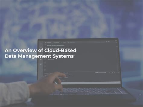 An Overview Of Cloud Based Data Management Systems