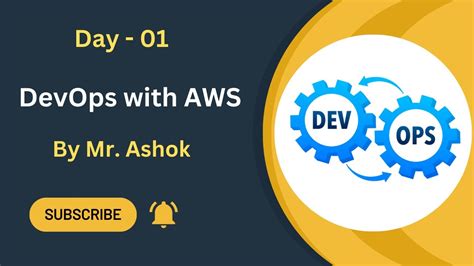Day 01 Devops By Mr Ashok Ashokit Youtube