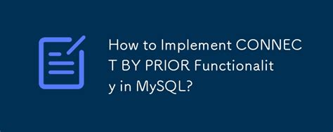 How To Implement Connect By Prior Functionality In Mysql Mysql