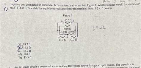 Solved 3 Suppose You Connected An Ohmmeter Between