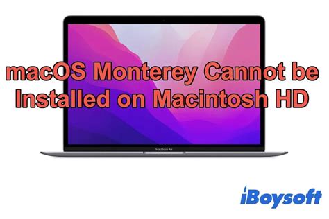 Why And Fix Macos Monterey Cannot Be Installed On Macintosh Hd