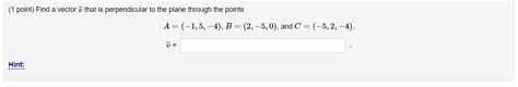 Solved point Find a vector vˉ that is perpendicular to Chegg com