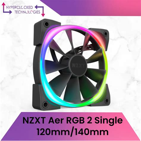 Nzxt Aer Rgb 2 Single 120mm 140mm Pc Case Chassis Pwm Fan Nzxt Rgb And Fan Controller V1 V2